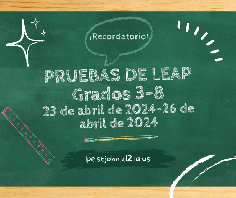 2024 LEAP TESTING DATES | Lake Pontchartrain Elementary School