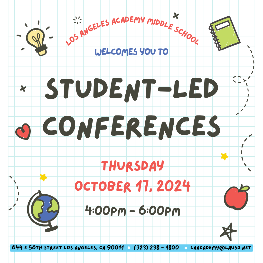 Student Led Conferences | Los Angeles Academy Middle School