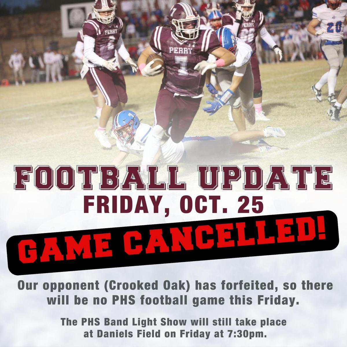 NOTICE: 10/25 FOOTBALL GAME CANCELLED | Perry Public Schools