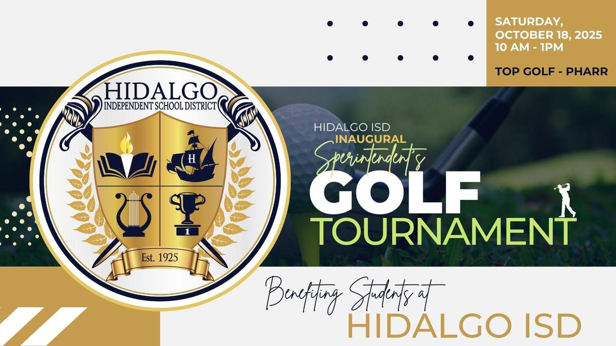 Superintendent’s Inaugural Golf Tournament – Golf Tournament – Hidalgo ...