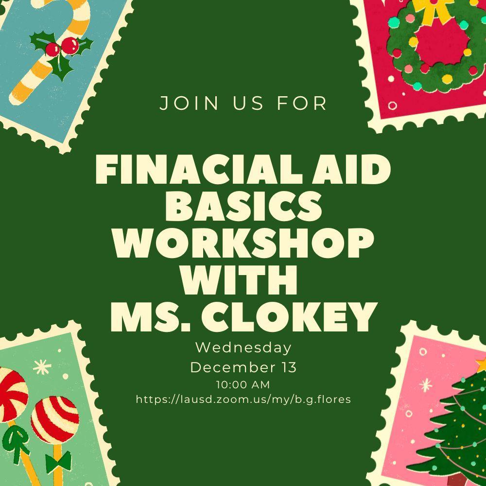 Financial Aid Workshop with Ms. Clokey | STEAM Business and ...