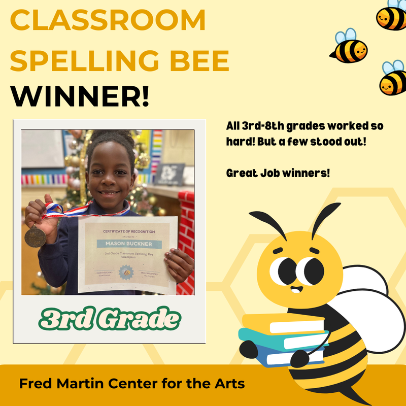Classroom Spelling Bee Winners | Fred W. Martin Center for the Arts, PS #41