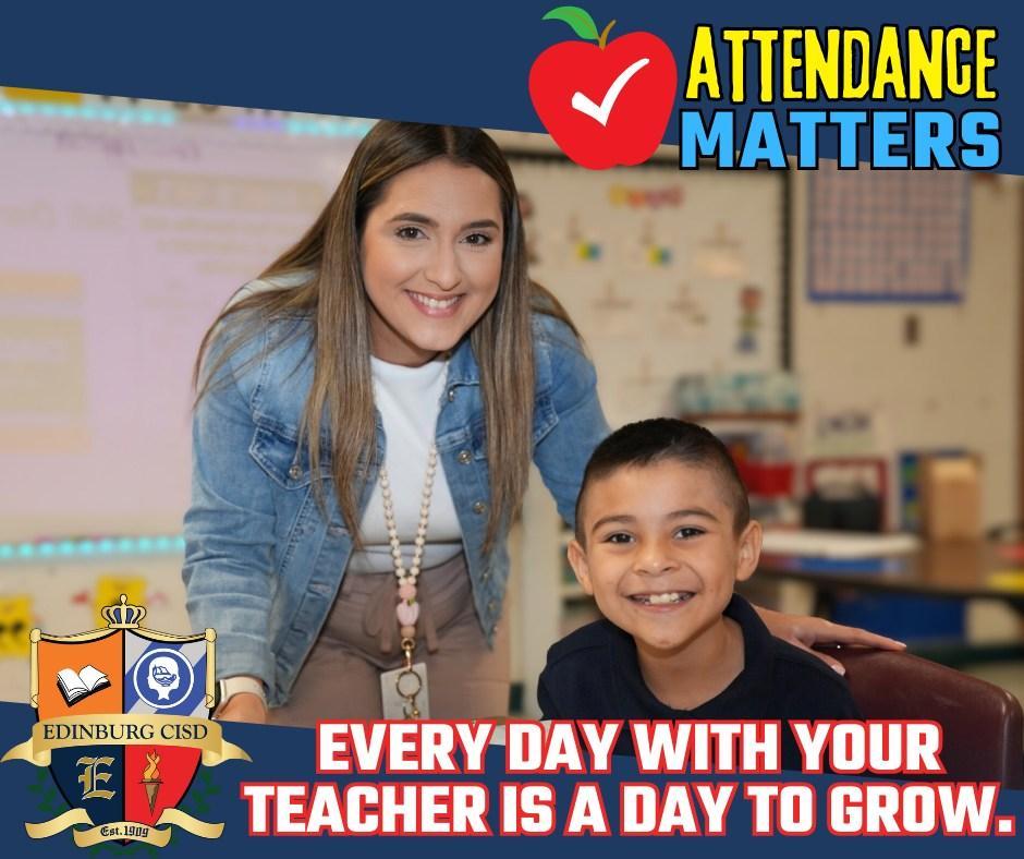 Attendance Matters! Every Day with Your Teacher is a Day to Grow ...