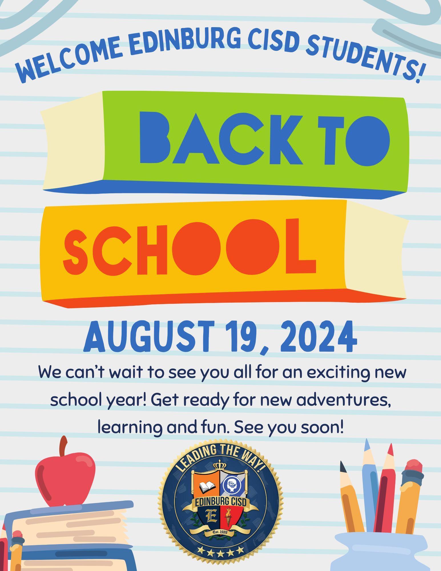 First Day of School Monday August 19th – Banner Files – Edinburg ...