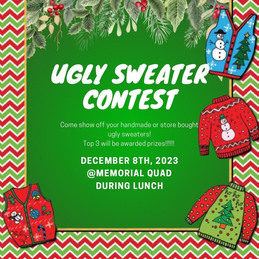 ASB invites you to the "Ugly Sweater Contest" - December 8th during ...