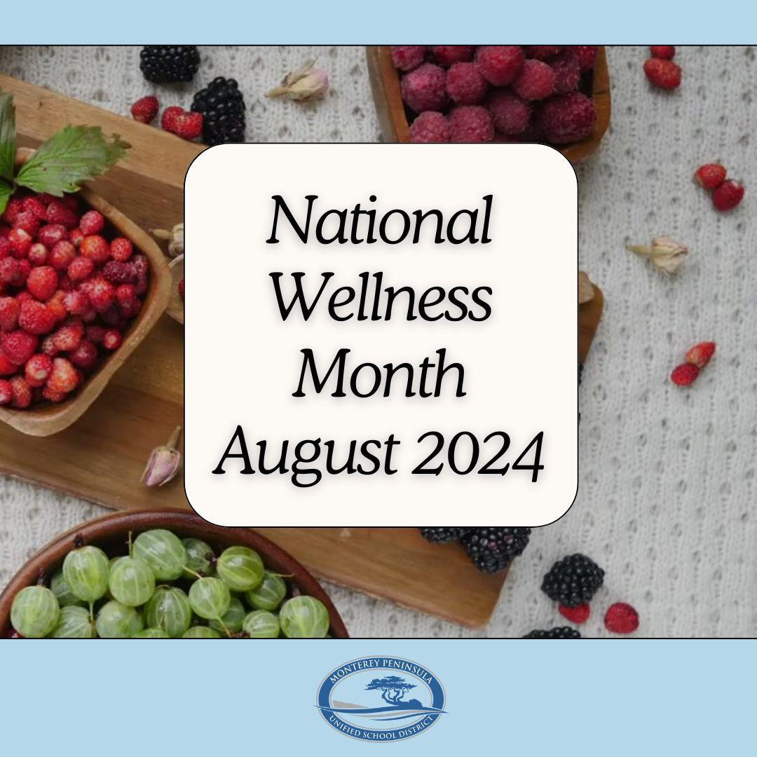 August 2024 is National Wellness Month at MPUSD | MPUSD Early Childhood ...