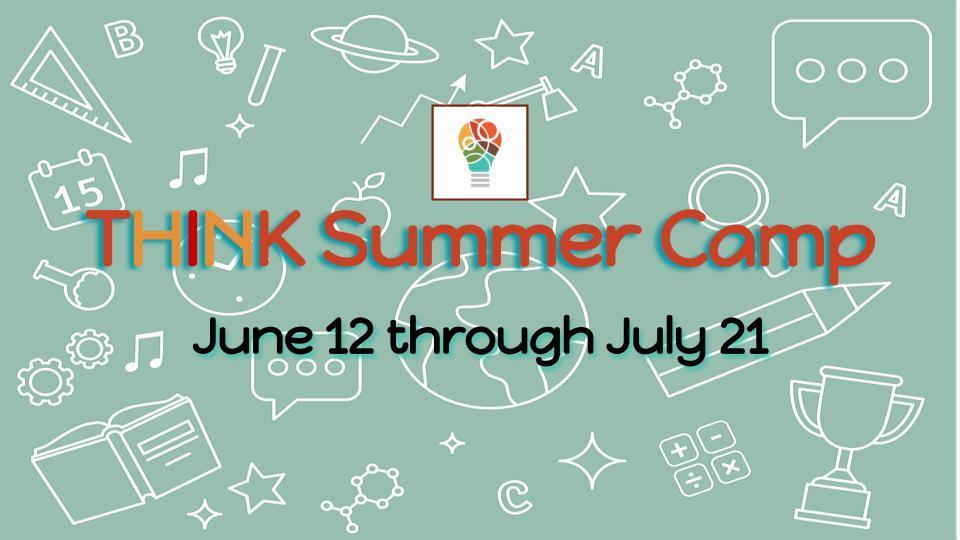 THINK Summer Camp June 12 through July 21 – THINK – Vineland Elementary