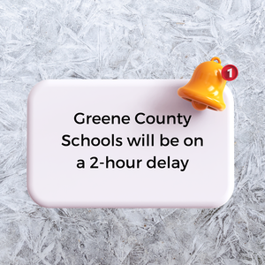 2-hour delay 12/15/25 | Greene County Schools