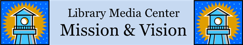 Mission & Vision – Library – McLees Elementary School