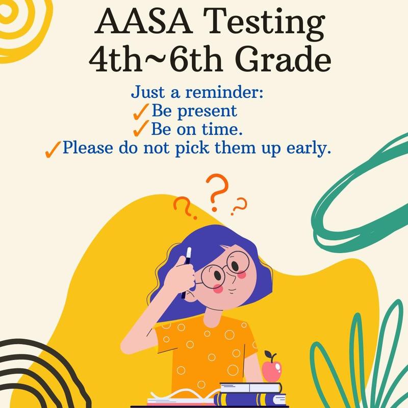 ASAA Testing Reminder | Desert View Elementary School