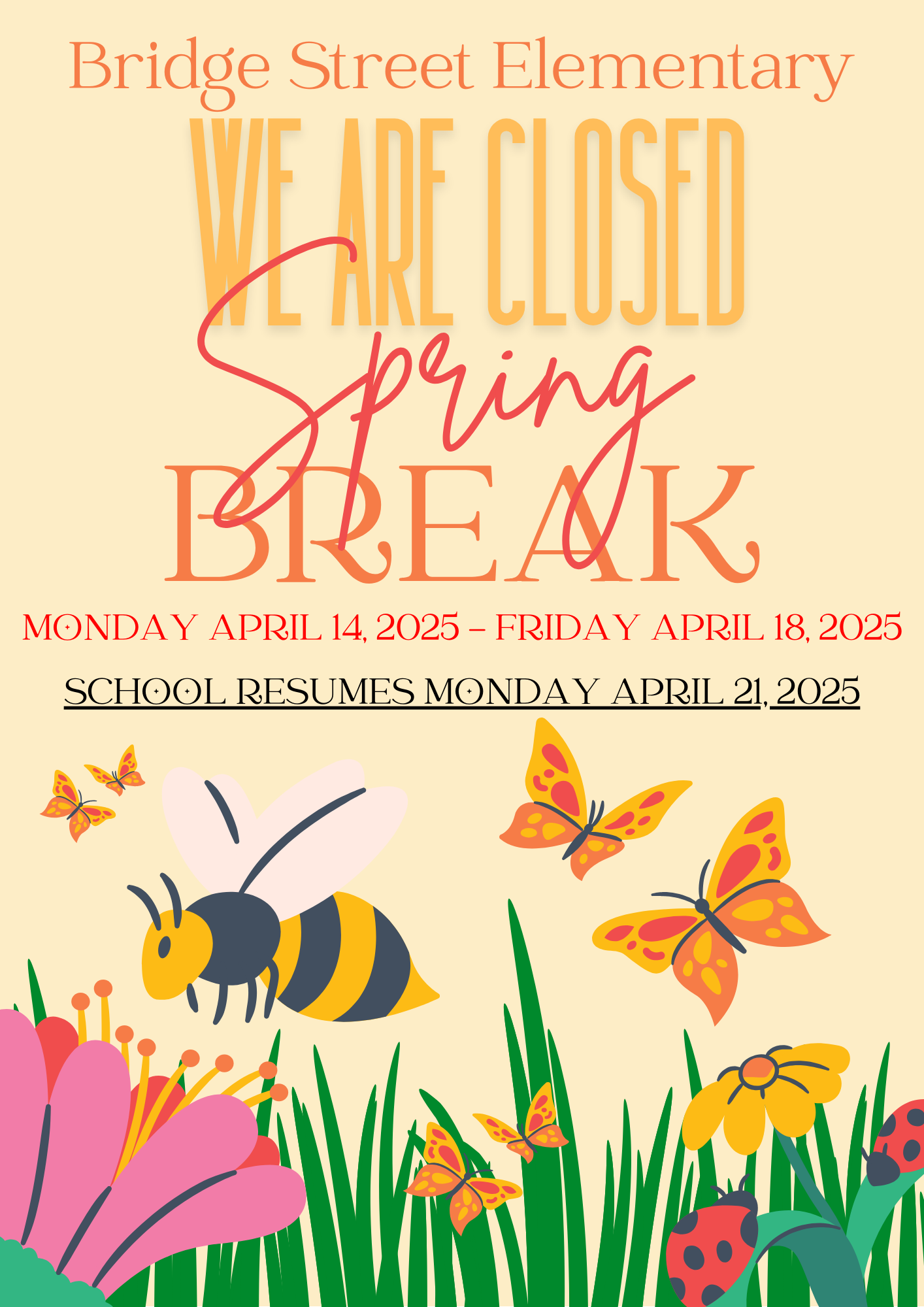 Spring Break / vacaciones de primavera | Bridge Street Elementary