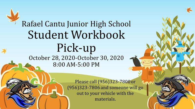 Student Workbook Pick-Up | Rafael Cantu Jr. High School