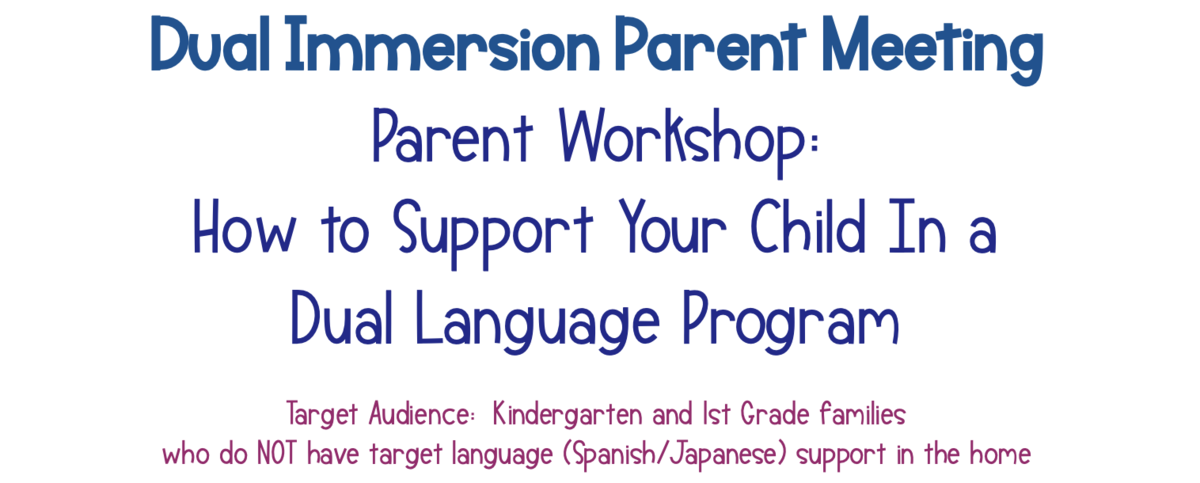 Dual Immersion Parent Ed – Video Hub – La Ballona Elementary School